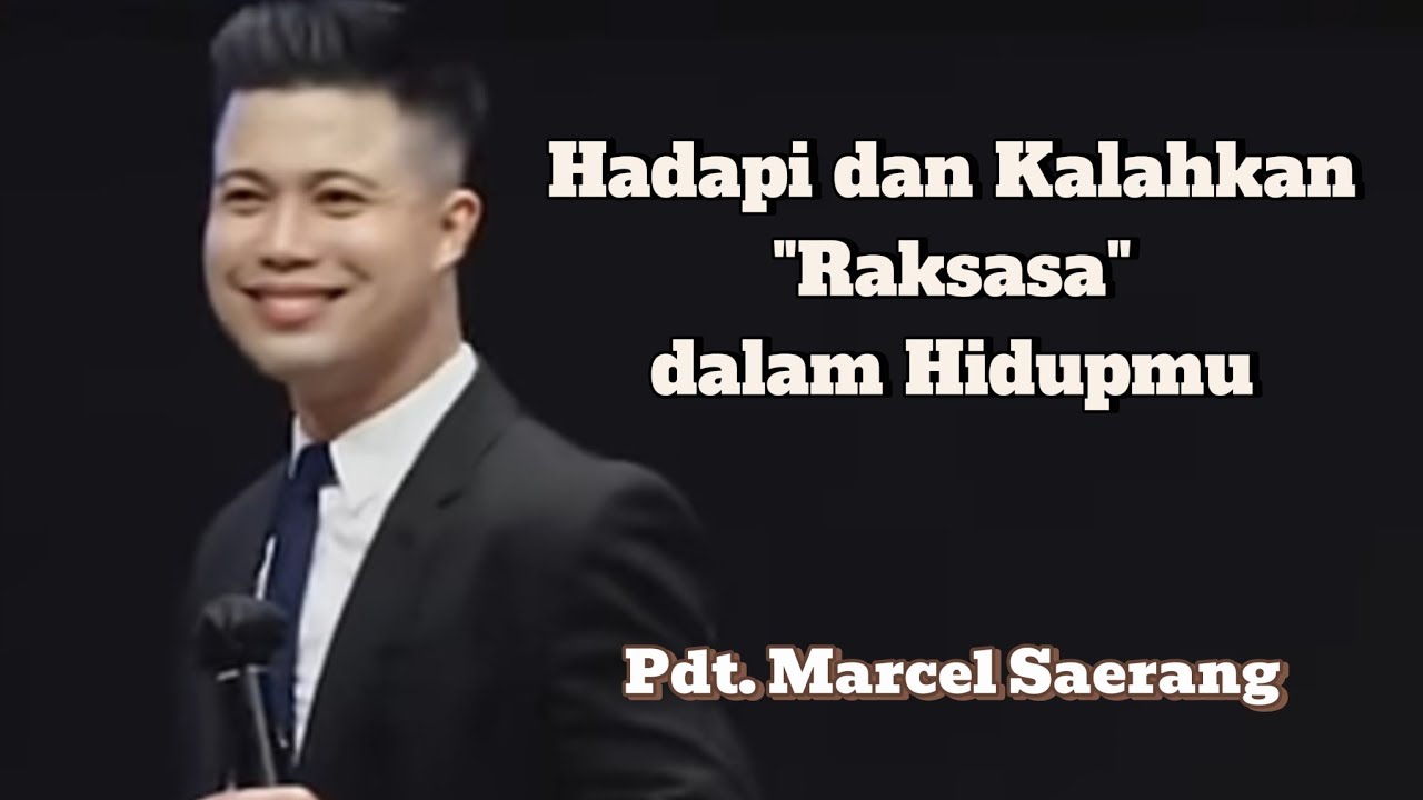 Pendeta Marcel Saerang Hadapi dan Kalahkan "Raksasa" dalam Hidupmu ...
