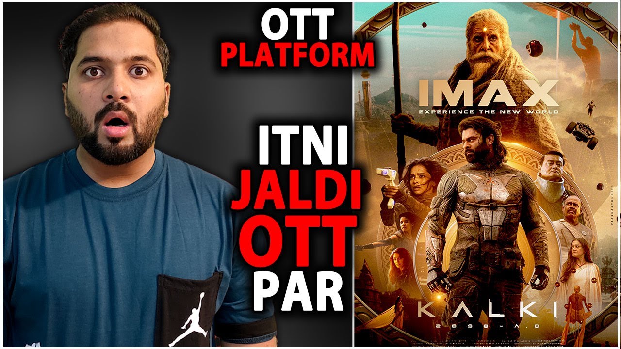 Kalki 2898ad OTT Release Date | Kalki OTT Platform | Netflix | Amazon Prime Video | Kalki OTT ...