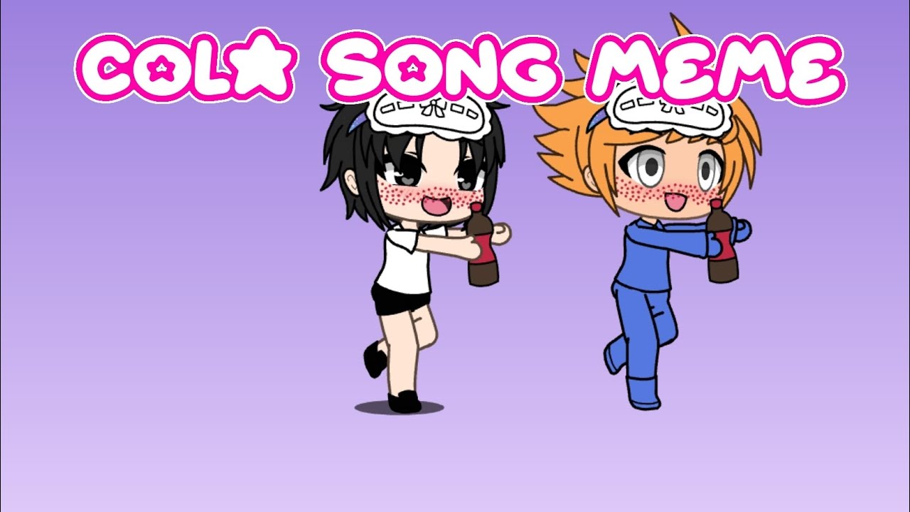 Cola song meme // Gacha life // Ft. Brendon Small and Sanjay Patel ...