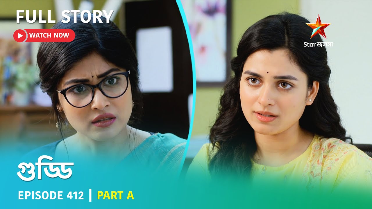 Full Story | Guddi | Episode 412 | Part A - YouTube