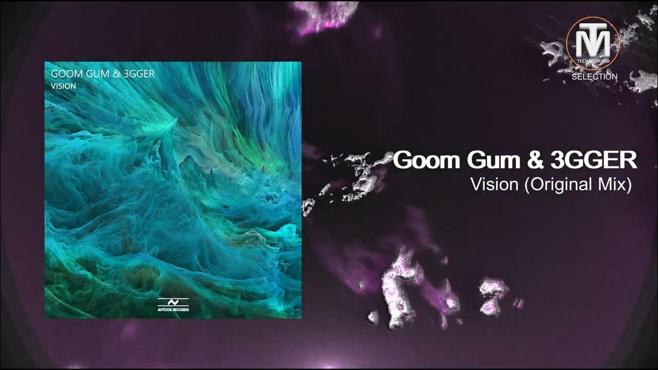 Goom Gum & 3GGER - Vision (Original Mix) [Avtook] - YouTube