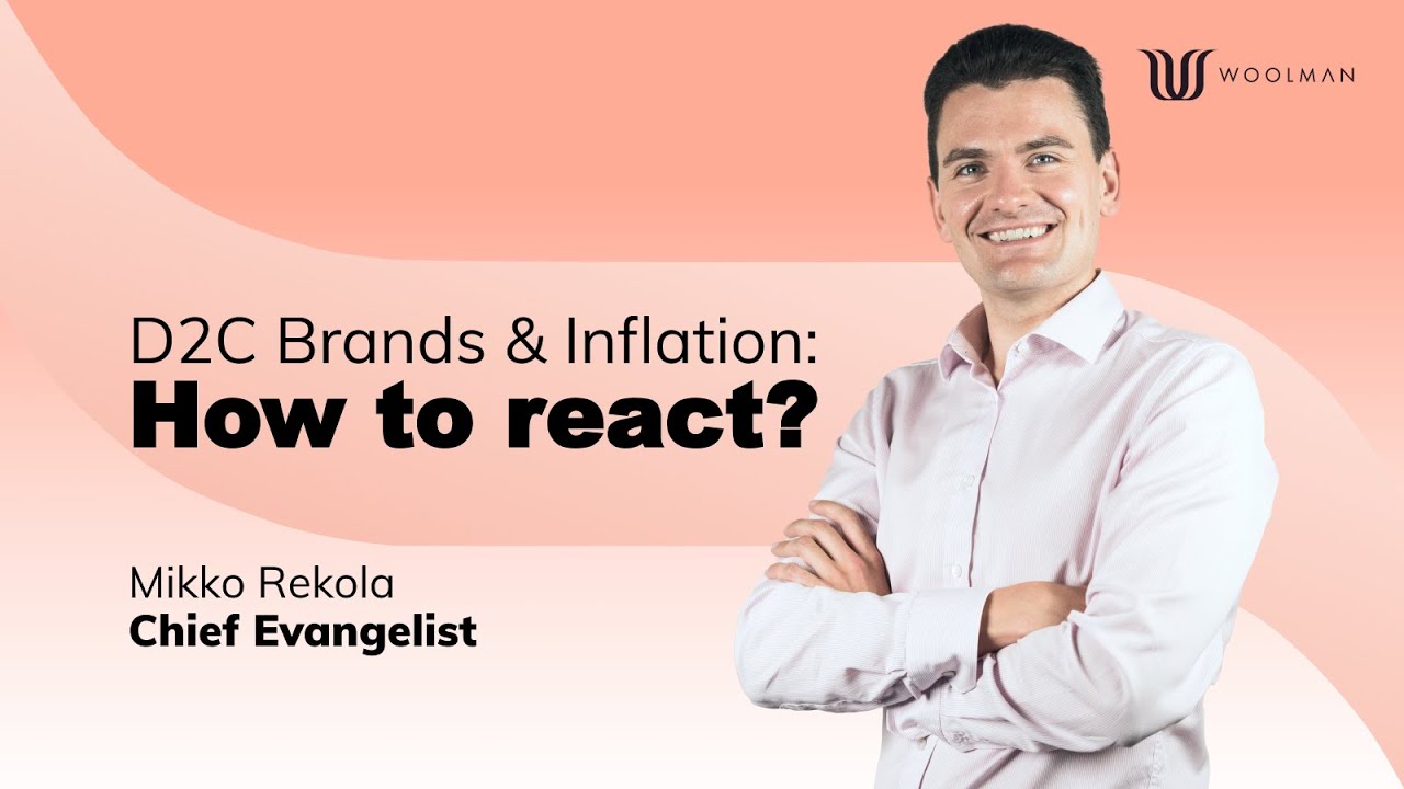 How should a D2C brand fight the inflation? | Woolman Webinar - YouTube