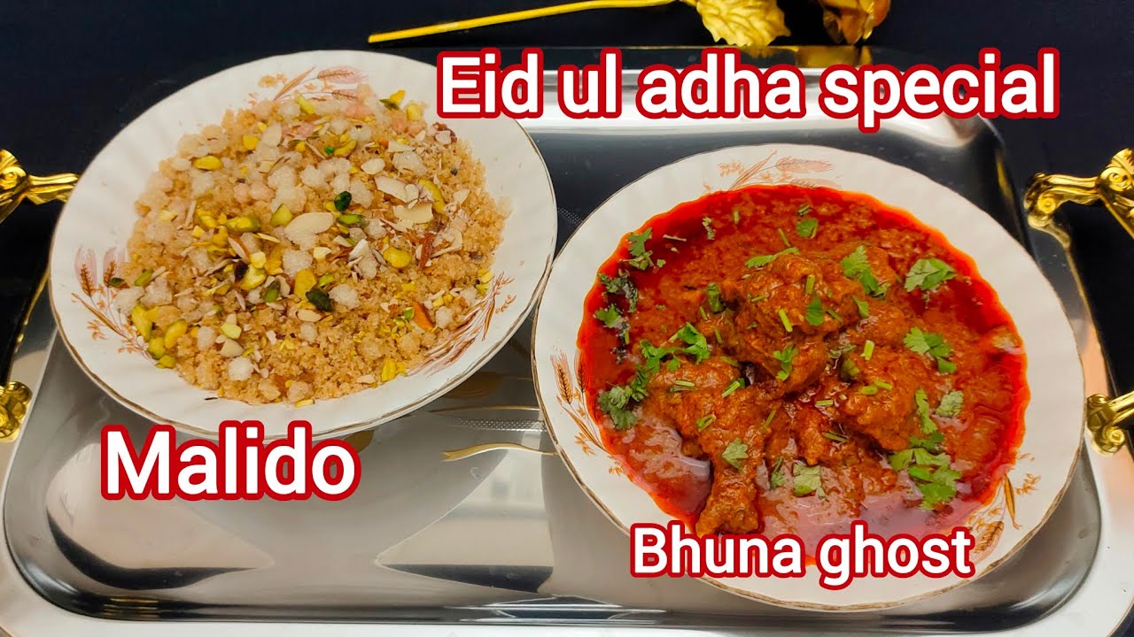 Eid Ul Adha Bohra Authentic Malido Recipe and BHUNO GOSHT EAT WITH ...