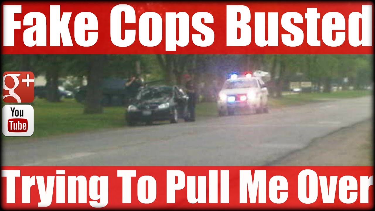 Fake Cops Busted Trying To Pull Me Over Youtube