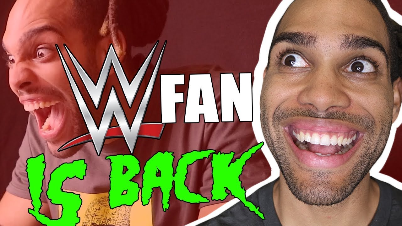 WWE FAN IS BACK!! | NEW SERIES - YouTube