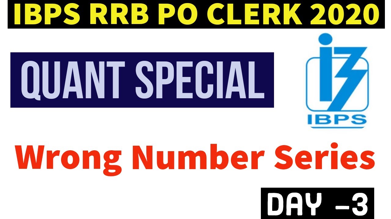 Quant Special Day 3 Part 2 Wrong Number Series For IBPS RRB PO CLERK quant-special-day-3-part-2-wrong-number-series-for-ibps-rrb-po-clerk
