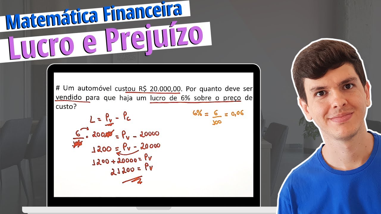 Lucro e Prejuízo em Matemática Financeira - YouTube