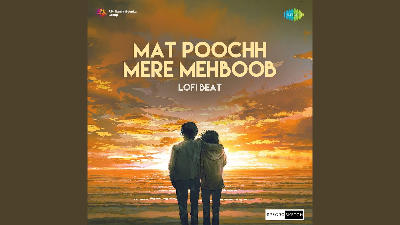 Mat Poochh Mere Mehboob Lofi Beat - YouTube