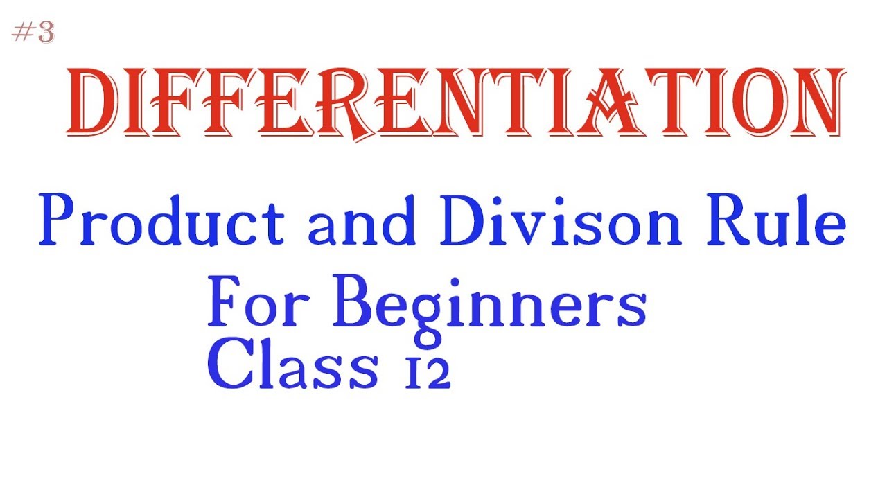 differentiation product and division rule #derivative - YouTube