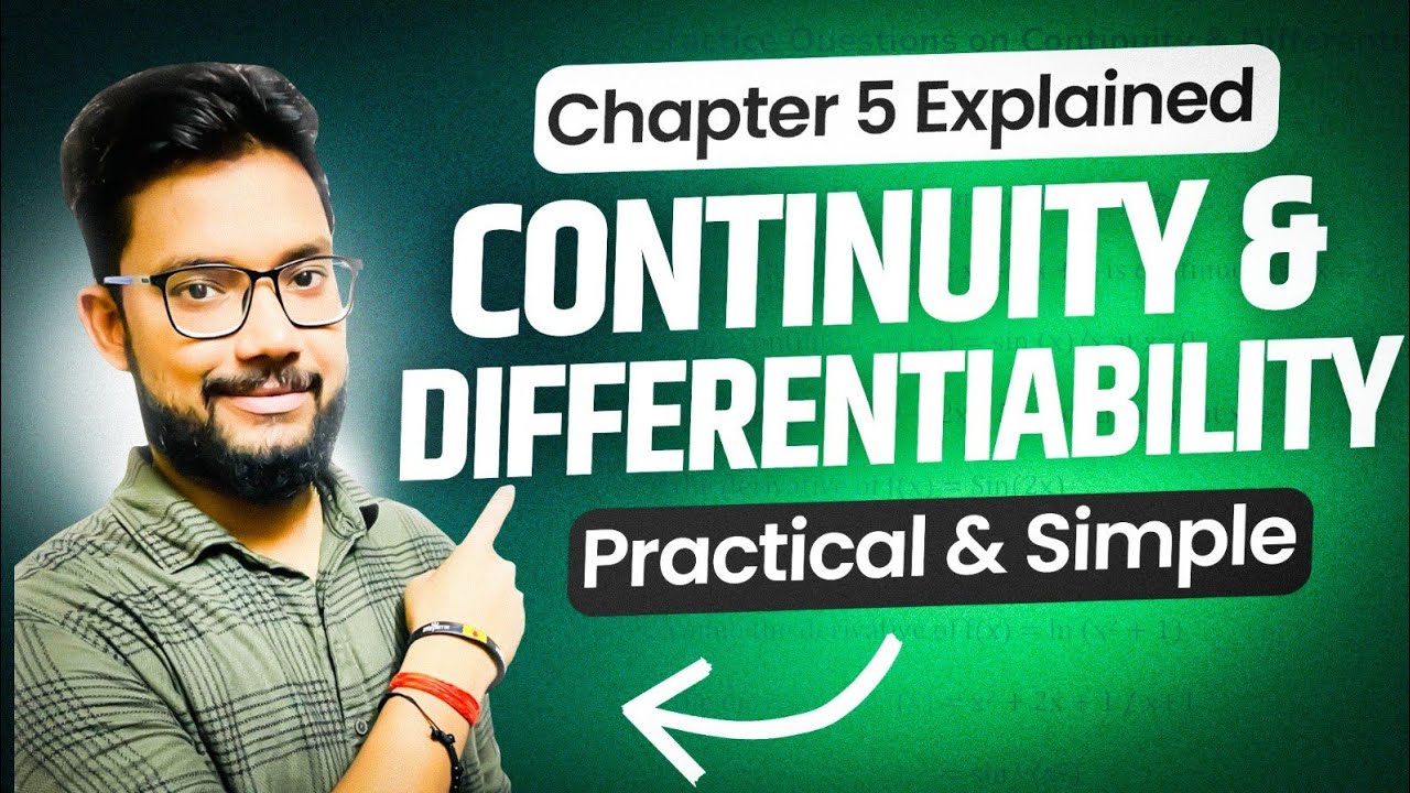 Continuity and Differentiability Chapter 5 | Explained with Practical Examples | #mathliveclass ...