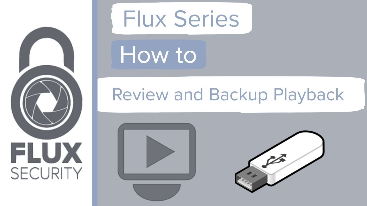 Flux Series: How to Review and Backup Playback - YouTube