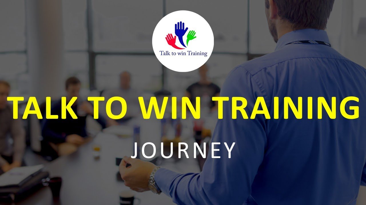 Talk to Win Training | Journey - YouTube
