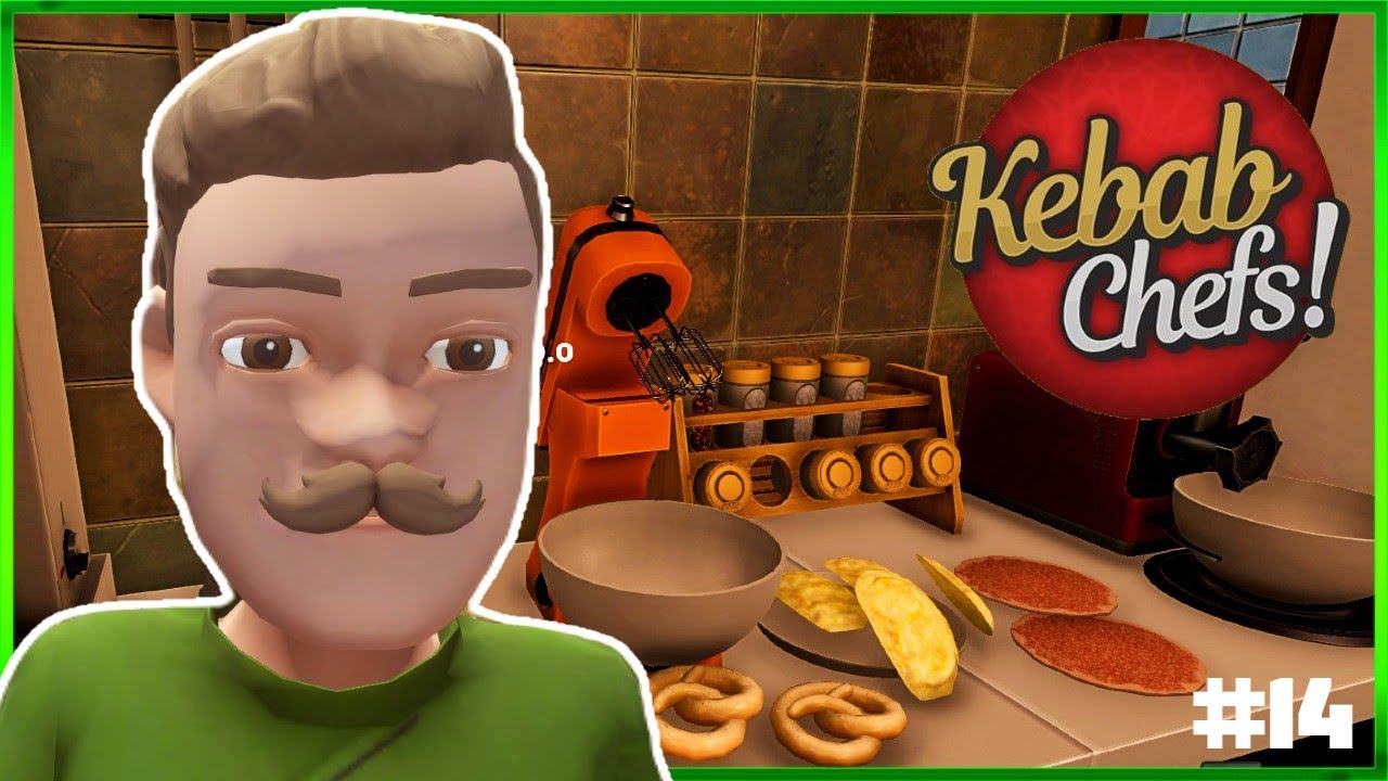 Kebab Chefs! - Restaurant Simulator - Building Up My Grandads Old ...