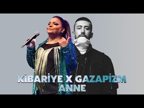 Gazapizm & Kibariye - Anne (TikTok Mix)