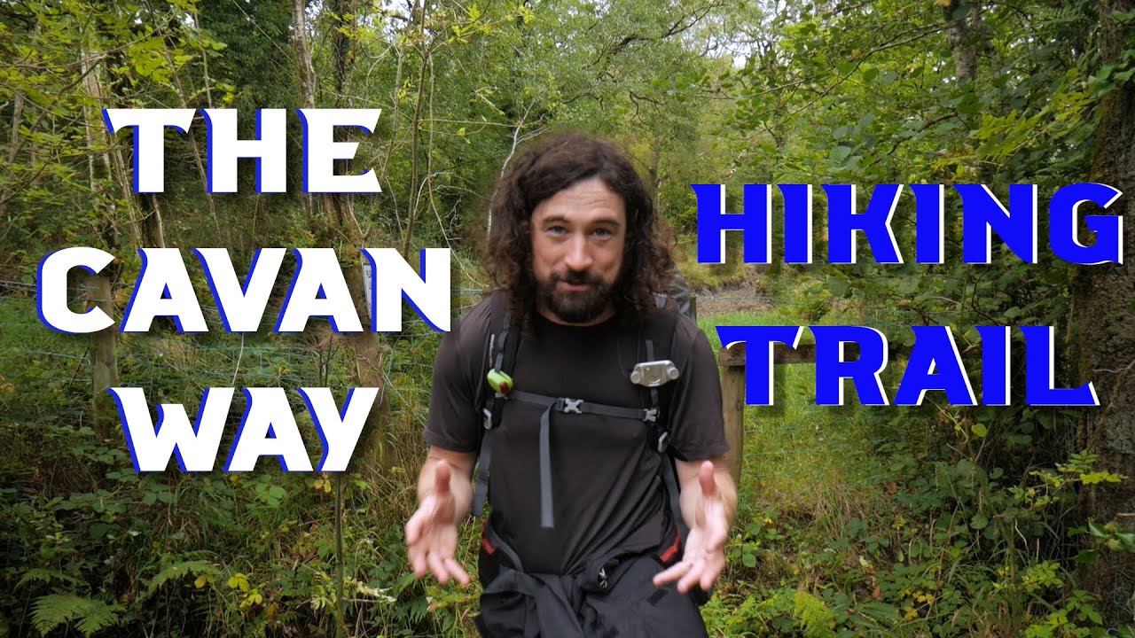 The Cavan Way, short but class hiking trail (section 12) - YouTube