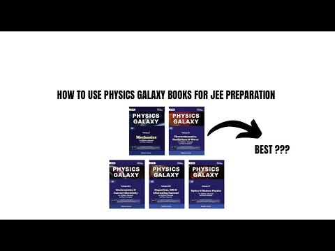 BEST USE OF PHYSICS GALAXY BOOKS FOR TOP RANKS | JEE 2026,27