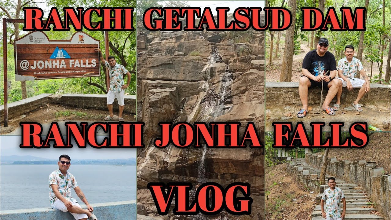Ranchi Jonha Falls, Ranchi Getalsud Dam, vlog..👌 - YouTube