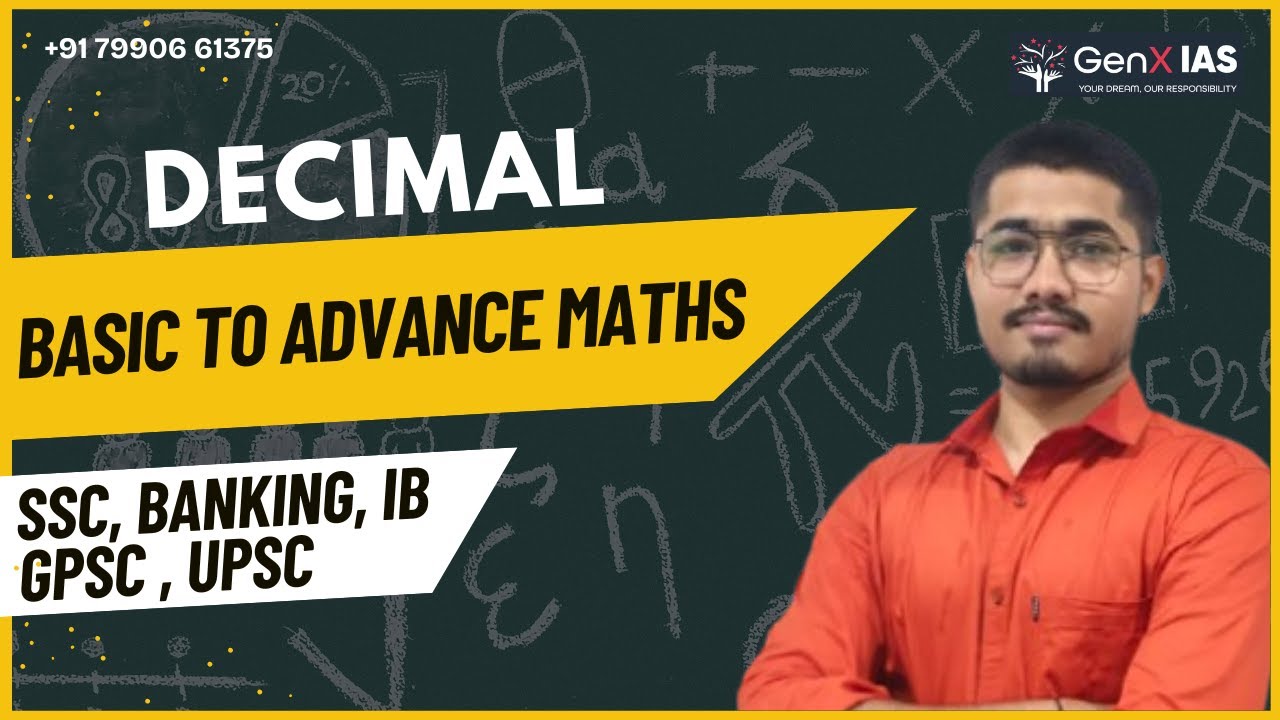LEC5 Decimal/Basic to Advance/MATHEMATICS /UPSC/GPSC/GenX IAS - YouTube