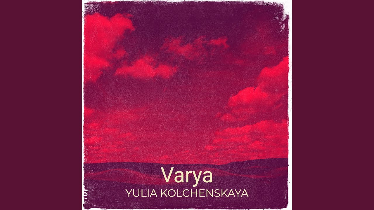 Varya - YouTube