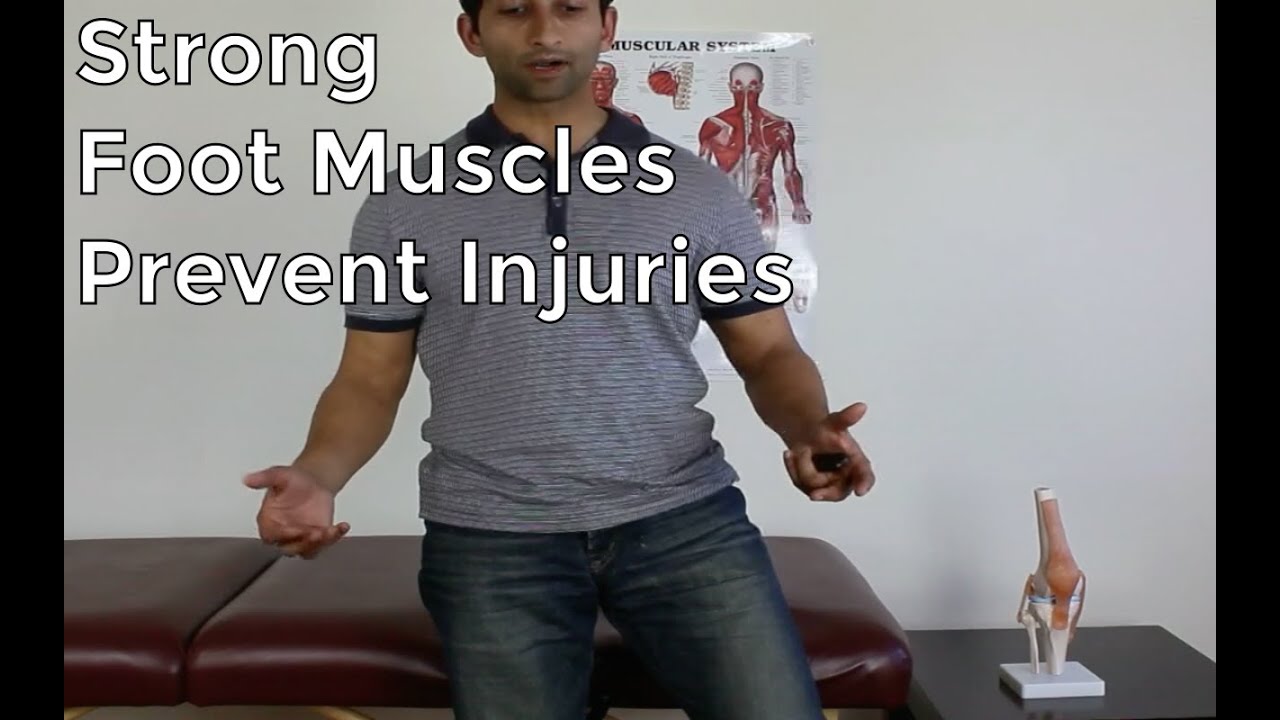 Strong Foot Muscles For Preventing Injuries - YouTube