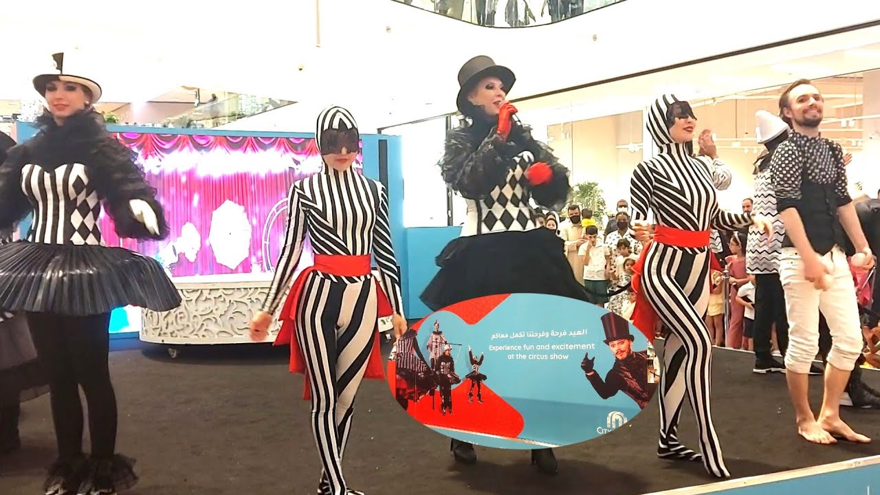 Circus show Dance at City Centre/Sharjah al Zahia City Centre circus ...