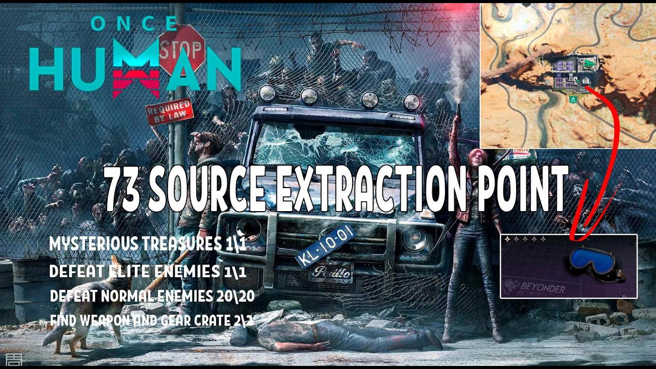 ONCE HUMAN | 73 SOURCE EXTRACTION POINT | ПРОХОЖДЕНИЕ | MAYFLY GOGGLES ...