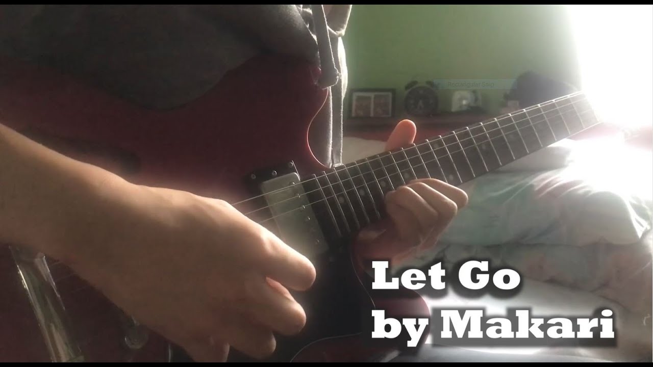 Makari - Let Go (Guitar Cover) - YouTube