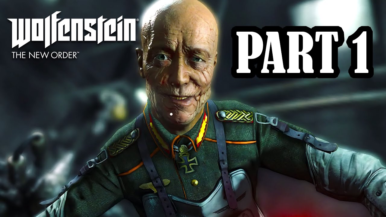 Wolfenstein: The New Order Part 1 - The Prologue & A Life or Death ...