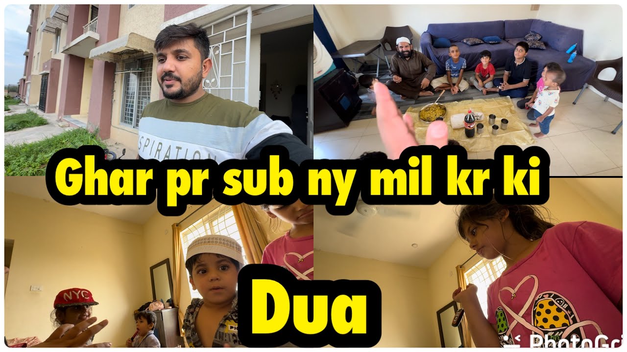 Ghar pr sub ny mil kr ki dua | babar akbar vlog - YouTube