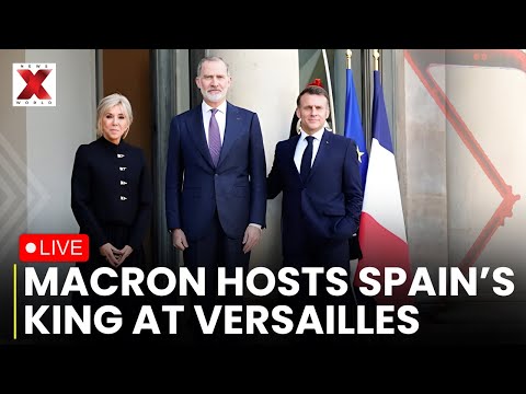 Spain’s King Felipe France Visit LIVE: Macron Hosts King Felipe | Spain’s King at Versailles Palace