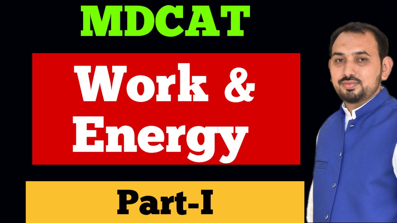 Work and energy MDCAT physics, Tricks and Shortcuts ECAT PPSC physics NEET Geemains Physics ...