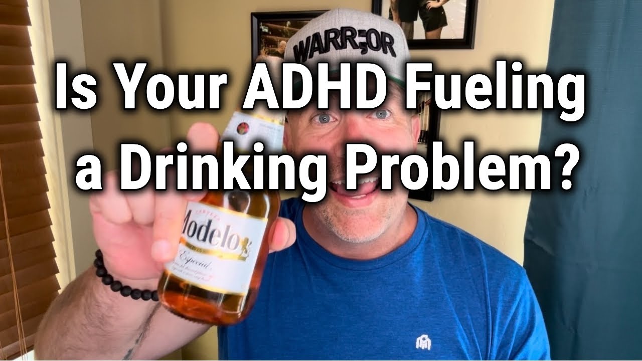 Is Your ADHD Fueling a Drinking Problem? - YouTube