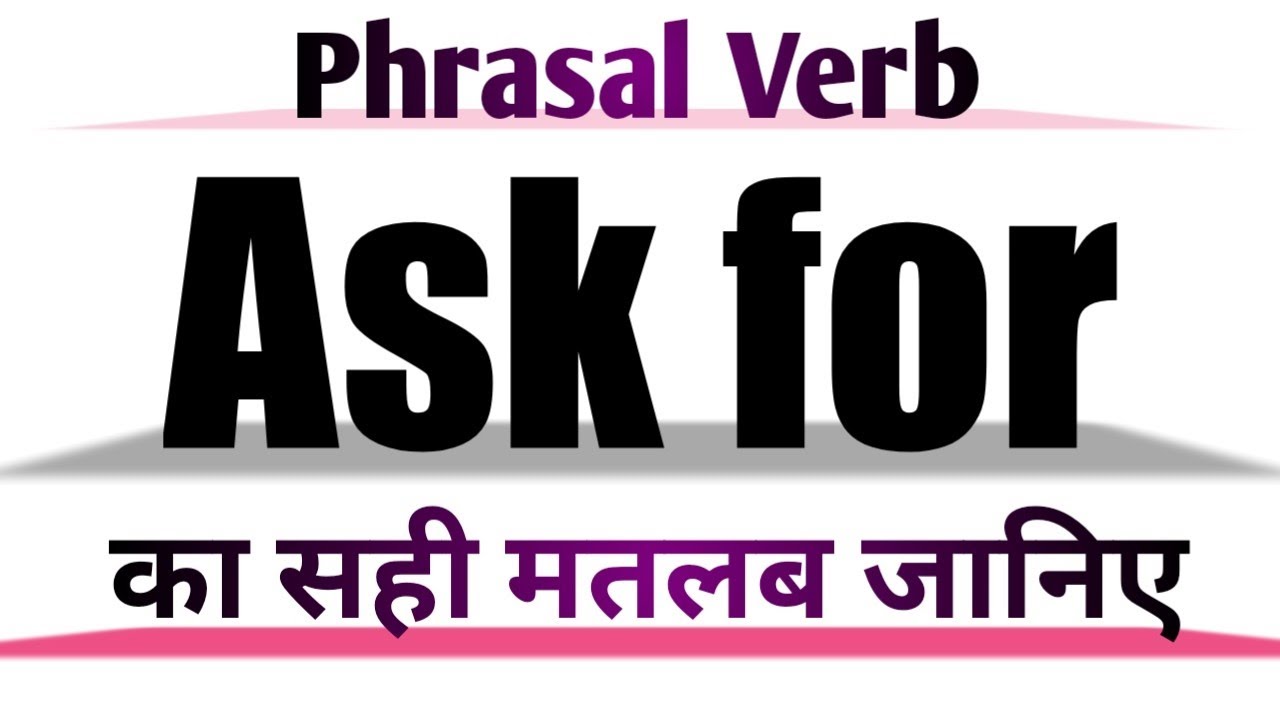 Ask for Meaning in English and Hind | Ask for Synonyms and Antonyms ...