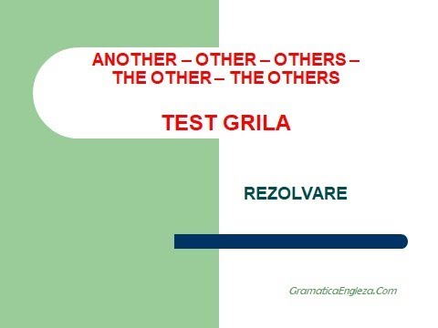Another, other, the other, the others - Test Grila - YouTube