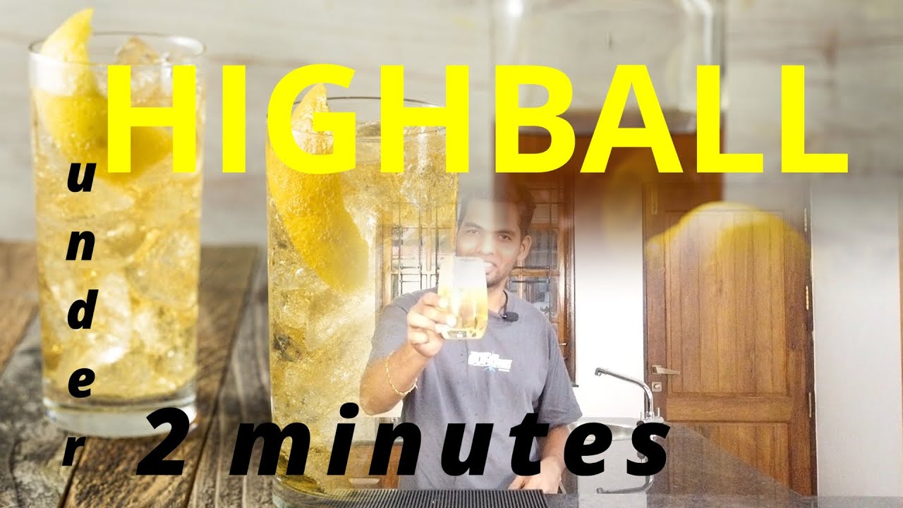 How To Make A Highball In Under 2 Minutes - YouTube