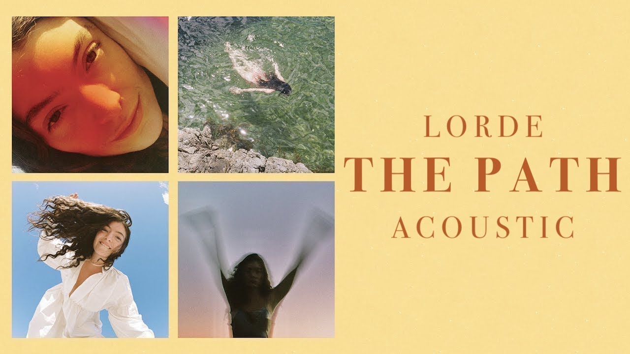 Lorde - The Path (Acoustic) - YouTube