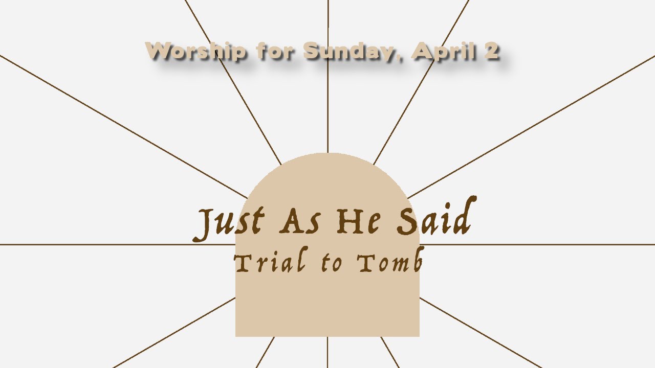 Worship for Sunday, April 2 - YouTube