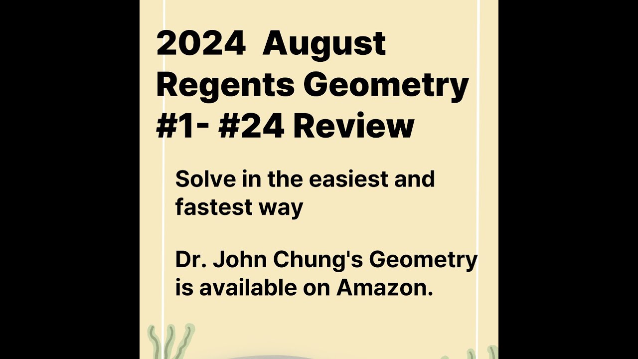 2024 August Regents Geometry Test #1- #24 Review - YouTube