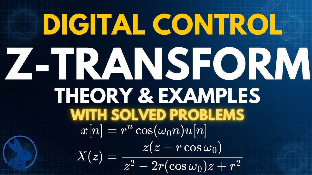 Z-Transform Explained for Digital Control (Definition + Exam Examples ...