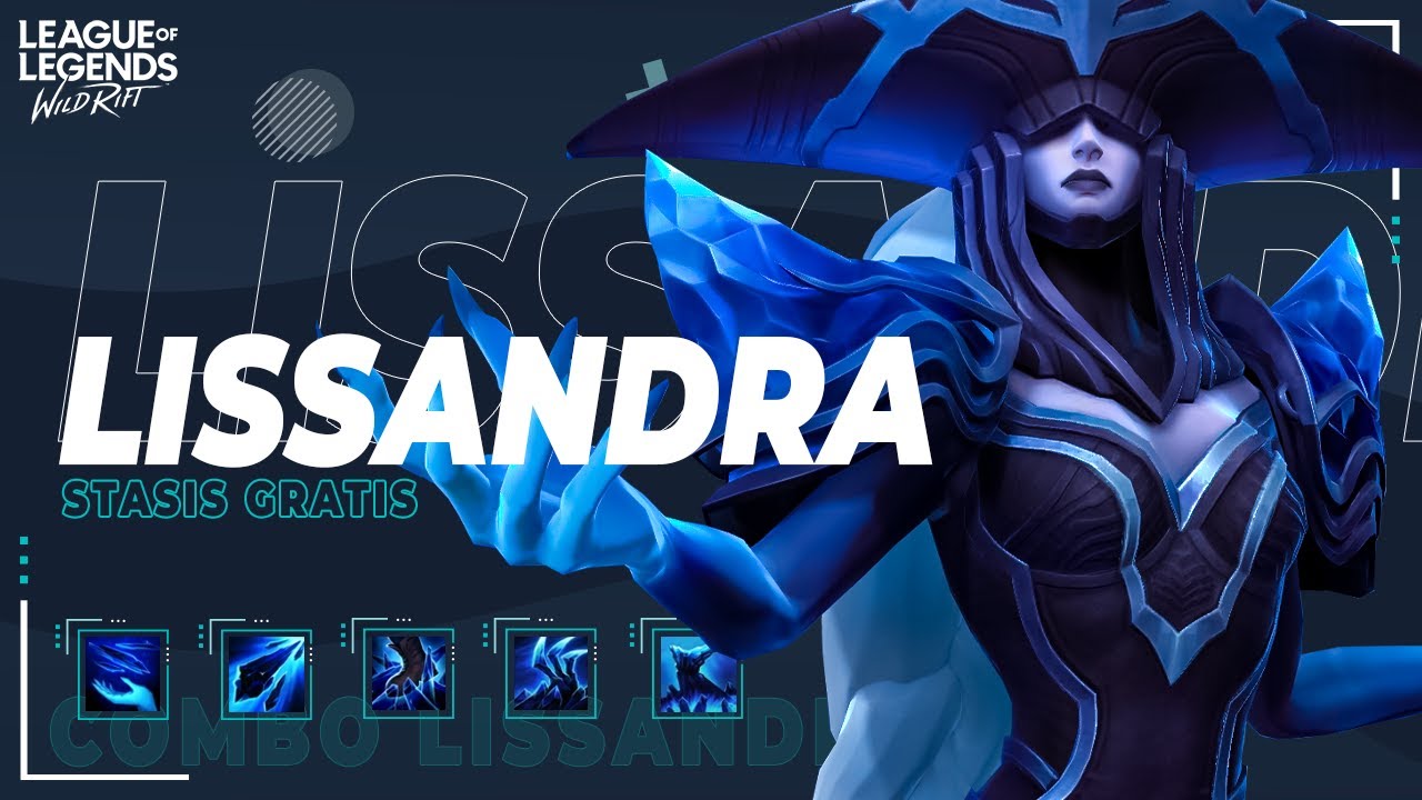 Hero Baru Lissandra, Penjelasan Skill Tips & Combo Lissandra Wild Rift ...