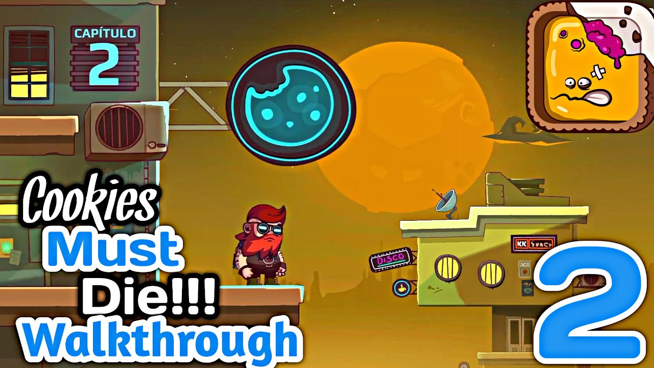 Cookies Must Die - Gameplay Walkthrough Part 2 - Chapter 1 (iOS ...