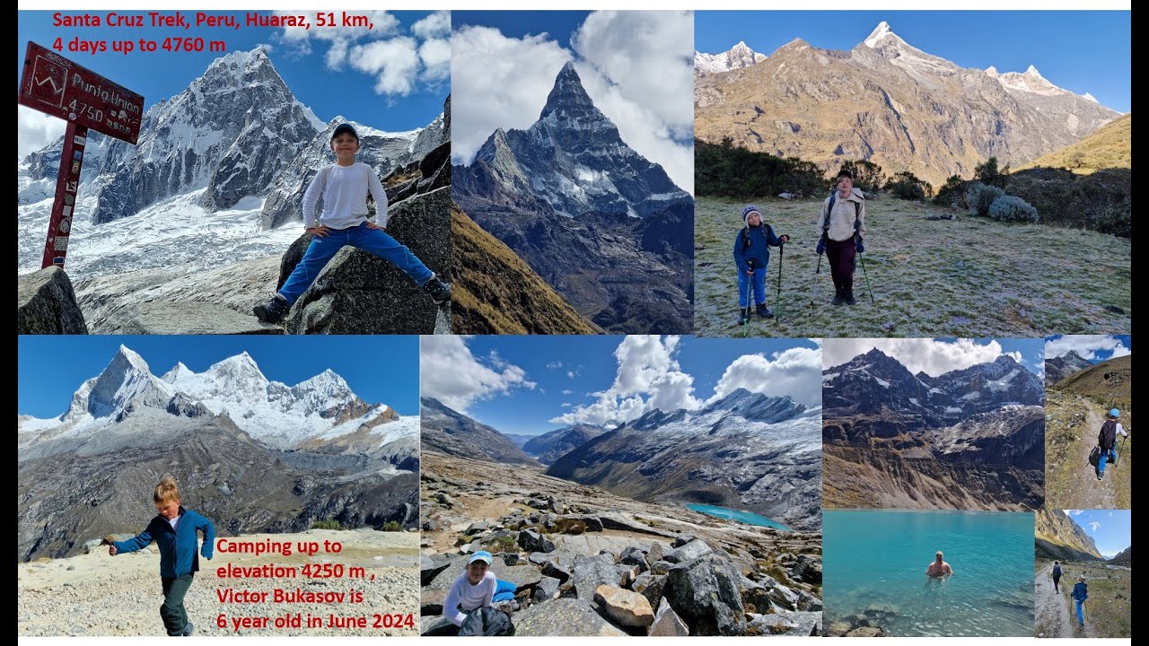 Santa Cruz Trek, Huaraz, 4 d 52 km, max elev. 4750 m, the youngest hiker 6 year old Victor ...