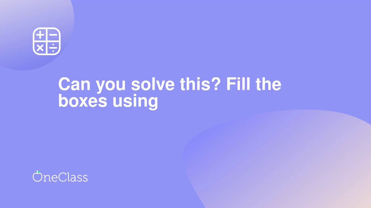 Can You Solve This Fill The Boxes Using YouTube