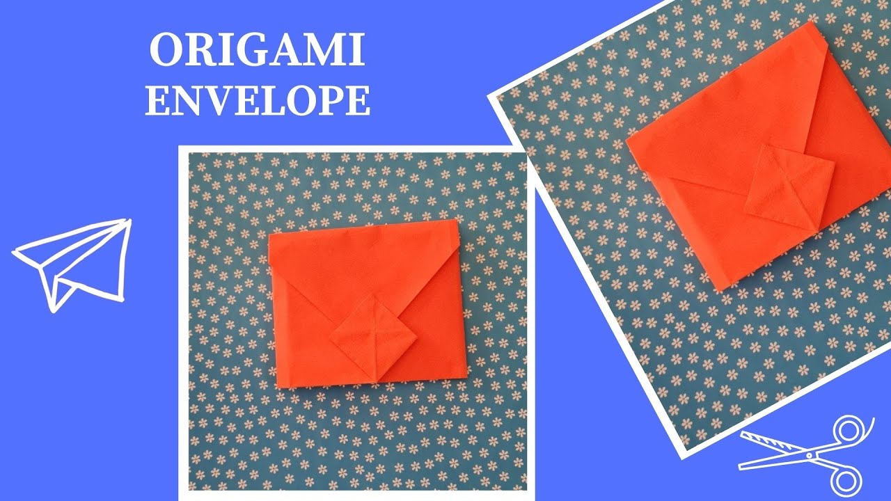 ENVELOPE ORIGAMI | ORIGAMI ENVELOPE - YouTube