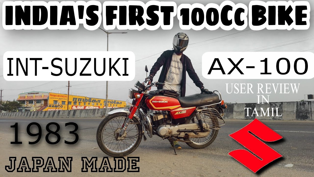 Ind Suzuki AX 100-India's first 100cc motorcycle|Never out of fashion# ...
