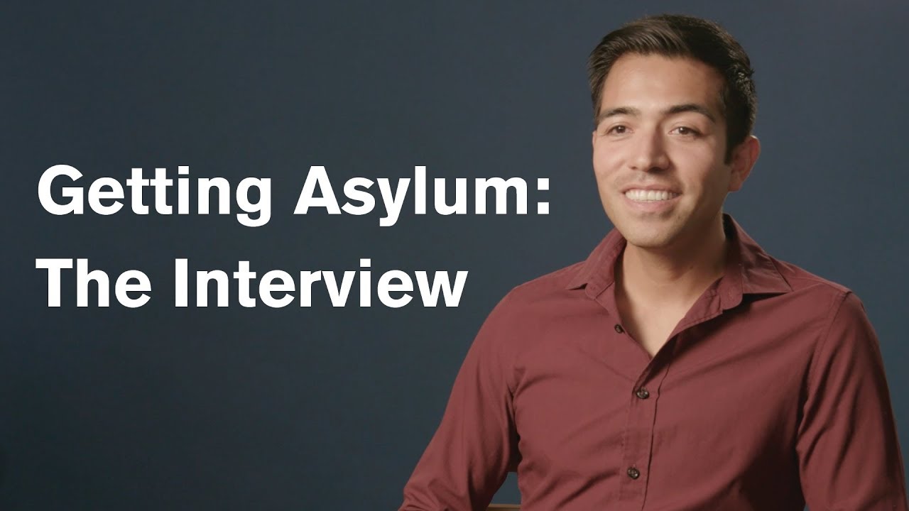 Getting Asylum: The Interview - YouTube