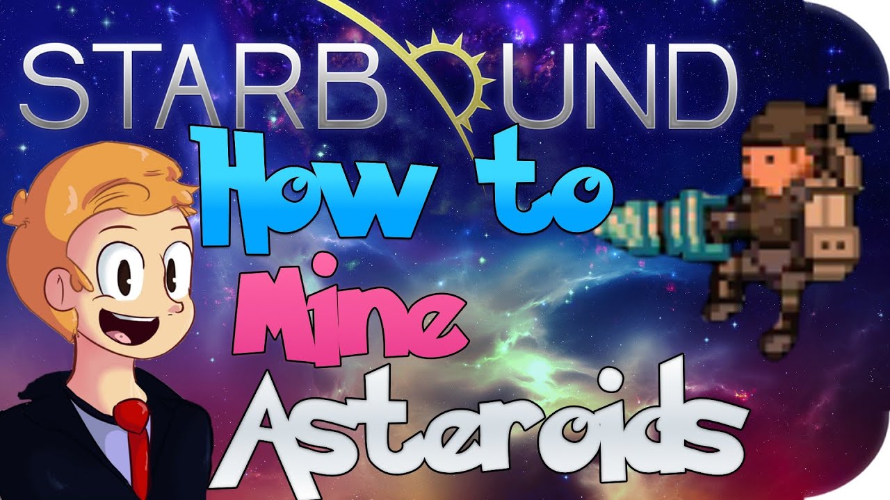 How to Mine Asteroids in Starbound - YouTube