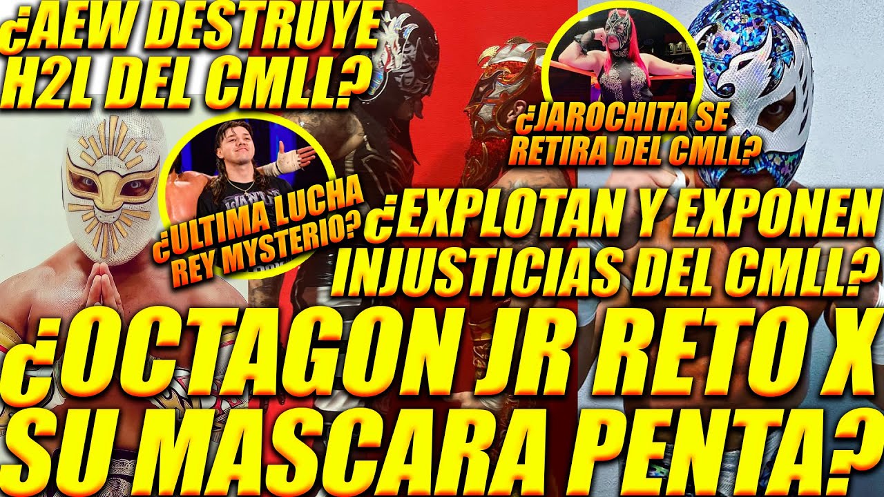 ¿OCTAGON JR RETA POR SU MASCARA A PENTAGON JR?¿EXPONEN INJUSTICIAS CMLL ...