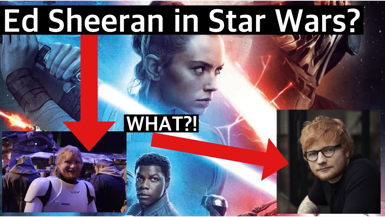 ED SHEERAN IN STAR WARS??!!//Ed Sheeran cameo in The Rise of Skywalker ...
