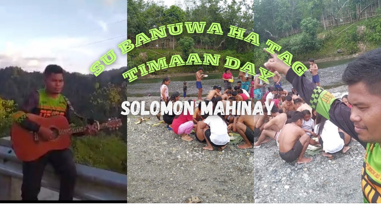 Su Banuwa Ha Tag Timaan Day - YouTube